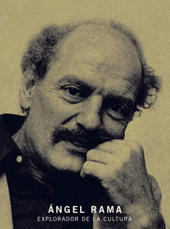 Ángel Rama o la crítica como gozo.por Tomás Eloy Martínez (Argentina)